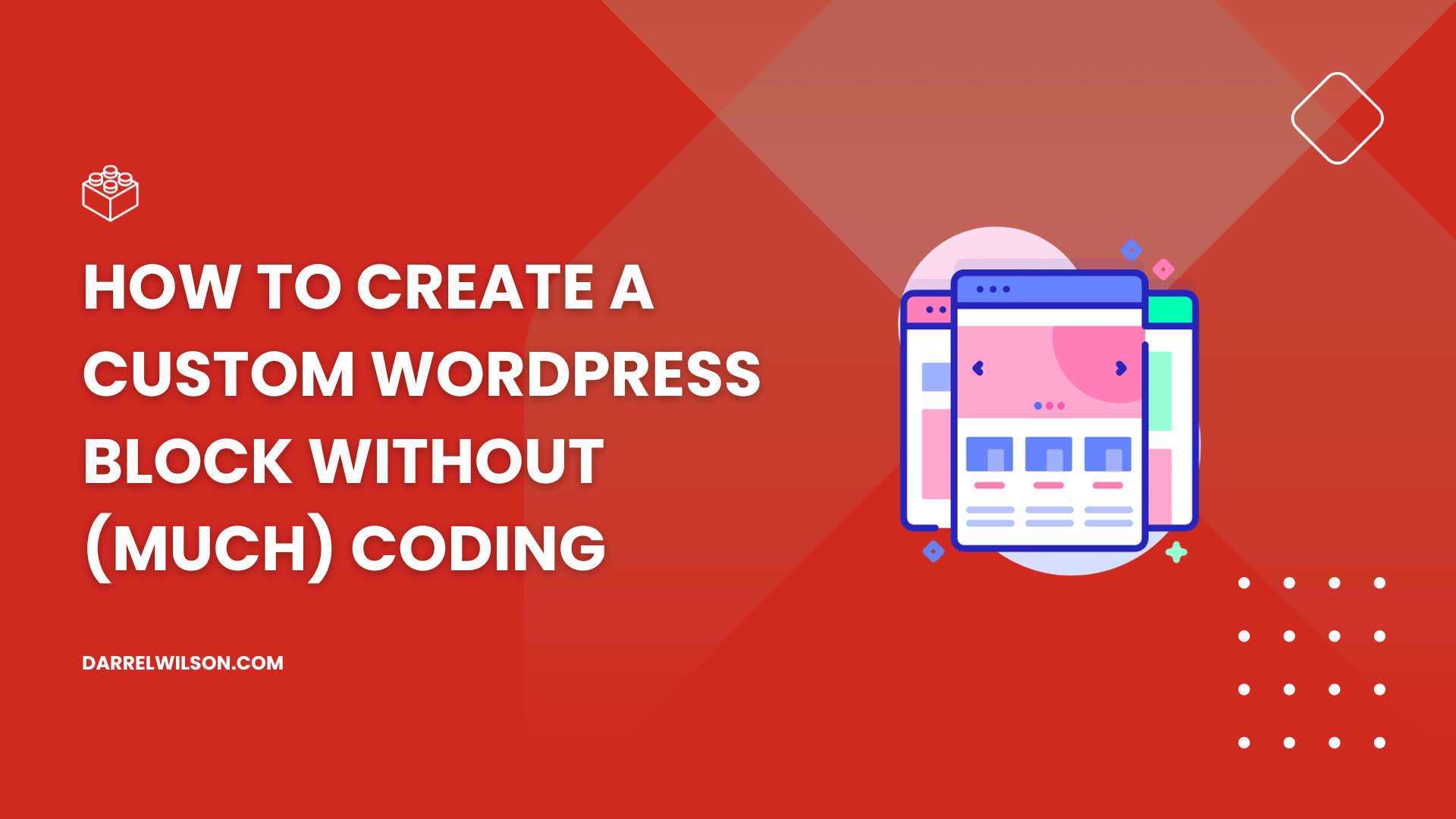How to Create a Custom WordPress Block Without (Much) Coding How to Create a Custom WordPress Block Without (Much) Coding